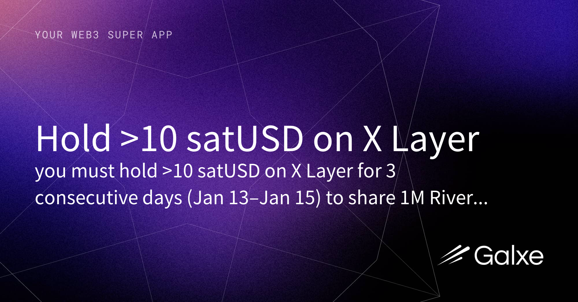 Hold >10 satUSD on X Layer Credential | Galxe