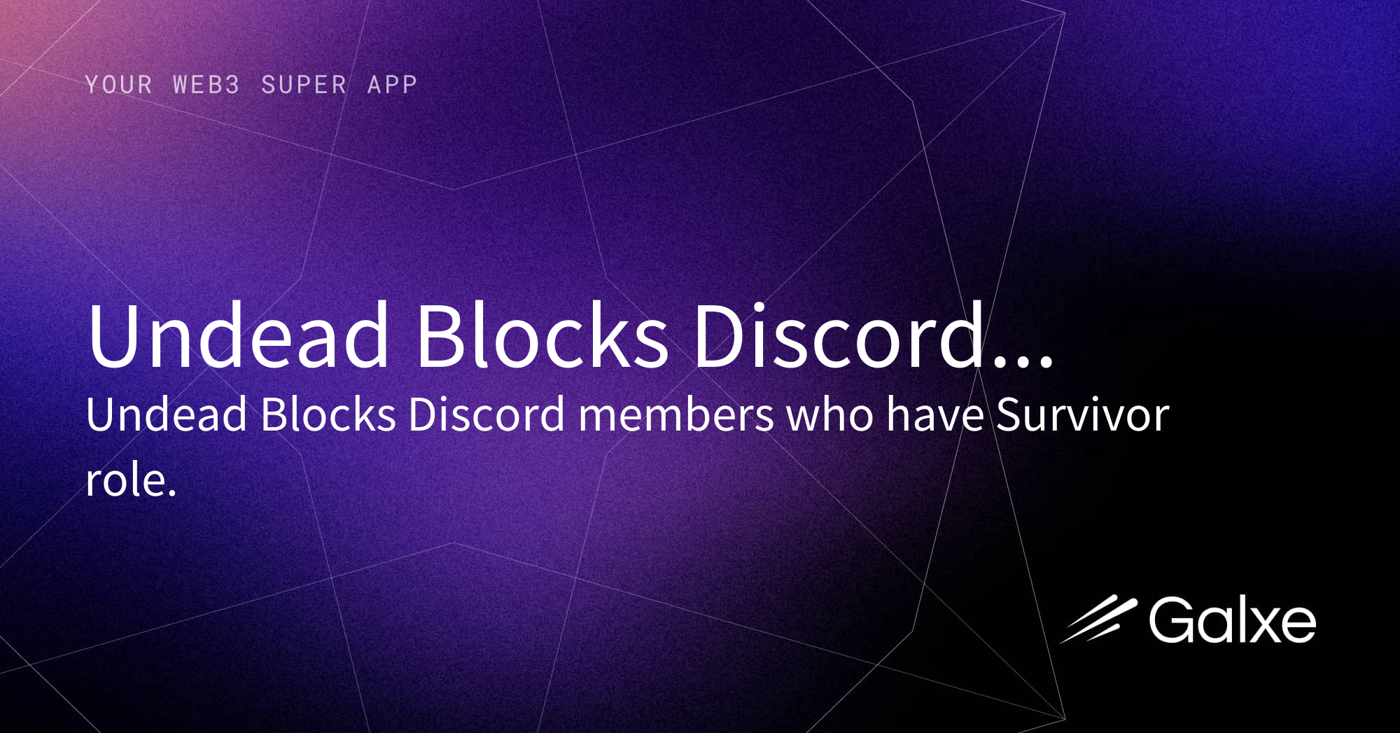 Undead Blocks Discord Survivor Credential | Galxe