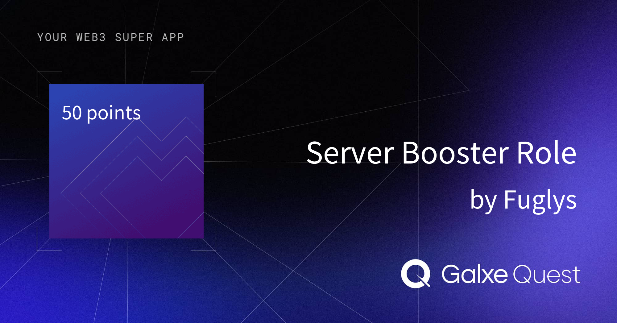 Server Booster Role by Fuglys | Galxe Quest