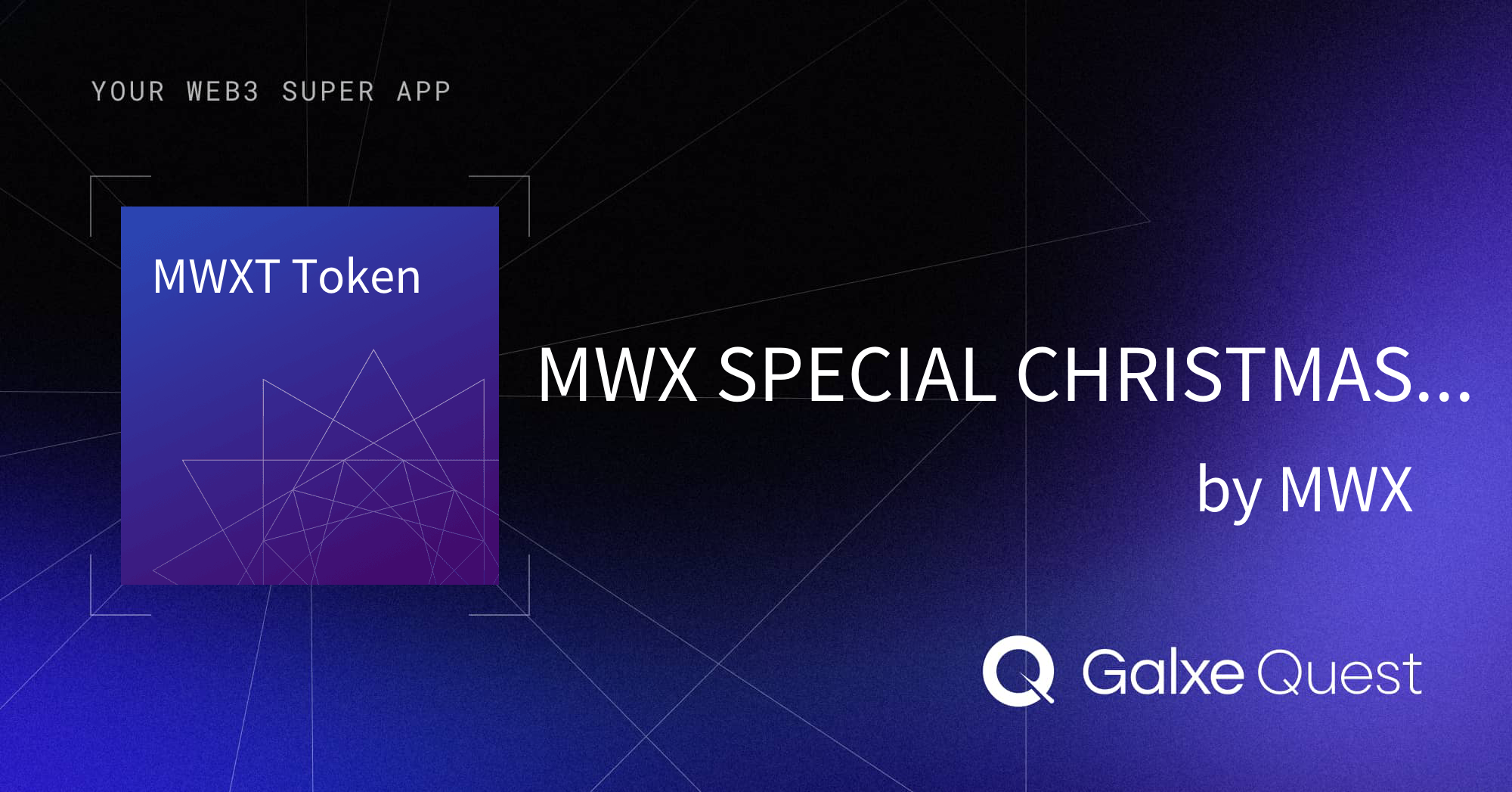 MWX SPECIAL CHRISTMAS GIVEAWAY by MWX | Galxe Quest