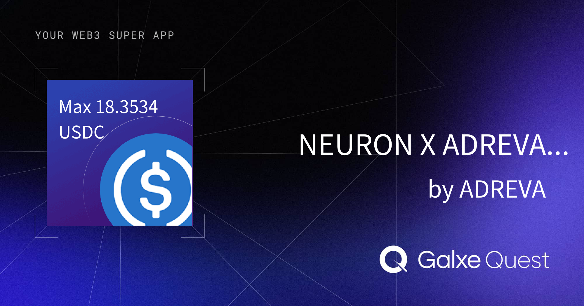NEURON X ADREVA (WAC#1) by ADREVA | Galxe Quest