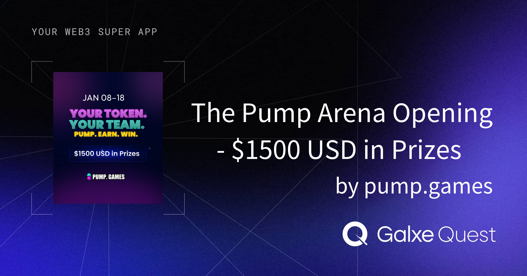 The Pump Arena Opening - $1500 USD in Prizes 💰 by pump.games | Galxe Quest