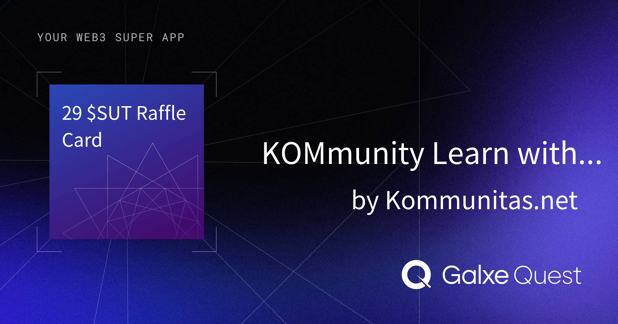 KOMmunity Learn with Sanity United by Kommunitas.net | Galxe Quest