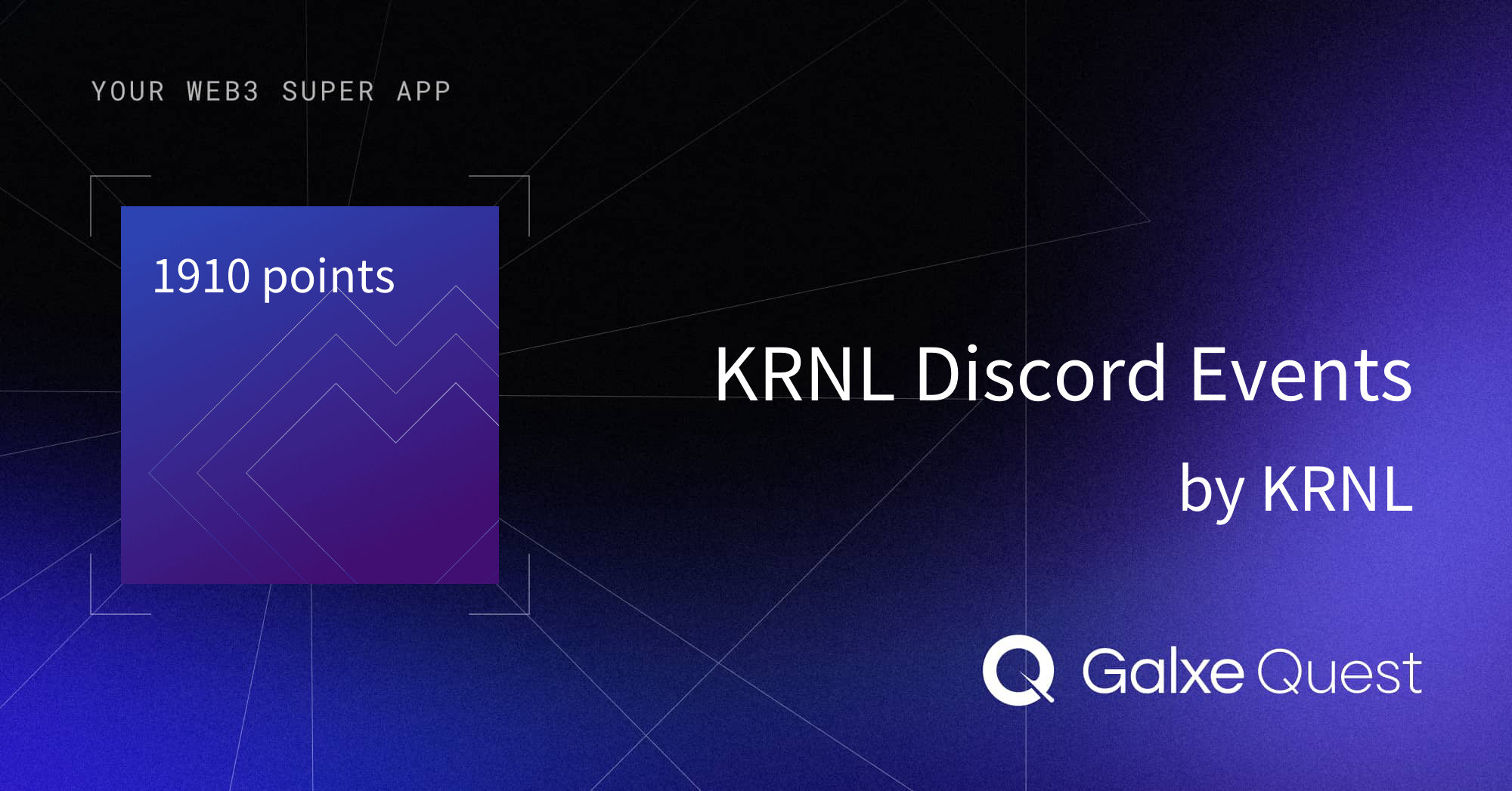 KRNL Discord Events by KRNL | Galxe Quest